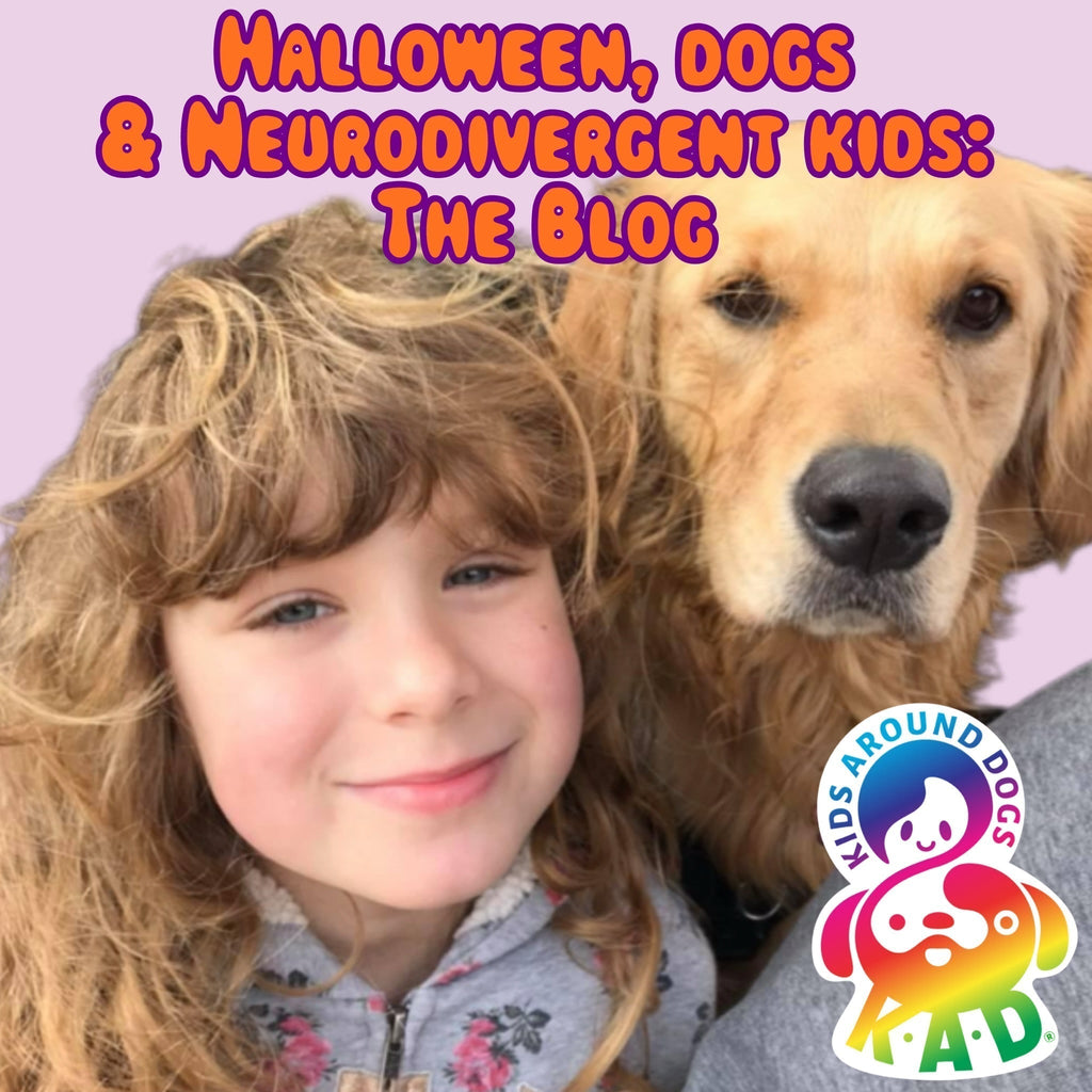 Halloween, dogs and neurodivergent kids – Kids Around Dogs