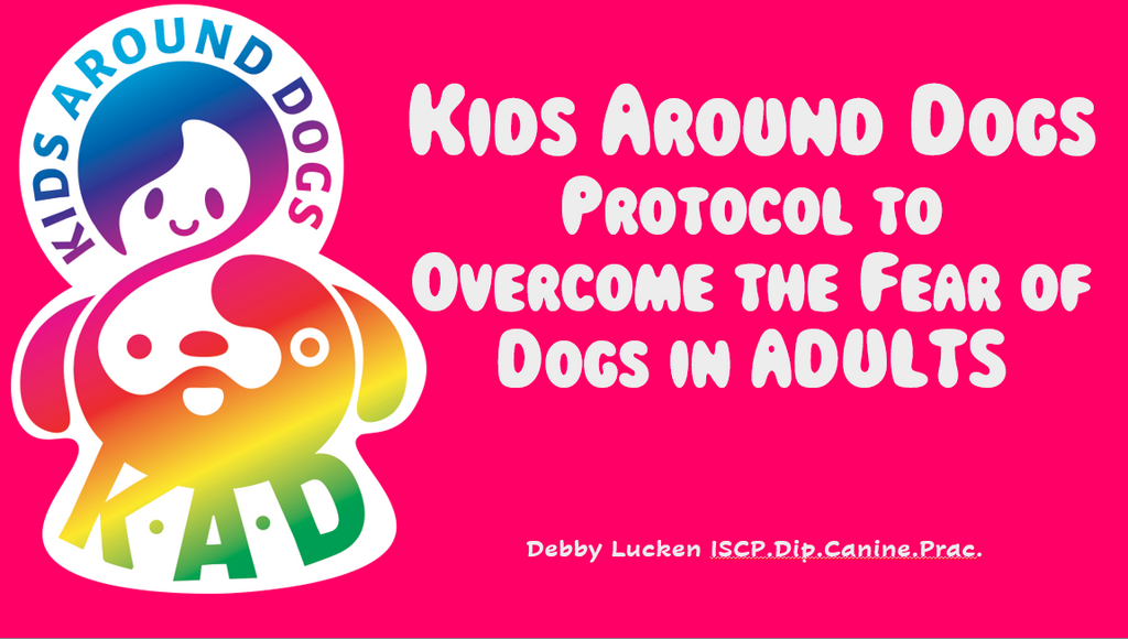 KAD Protocol To Overcome The Fear Of Dogs In Adults, KAD Pros receive ...